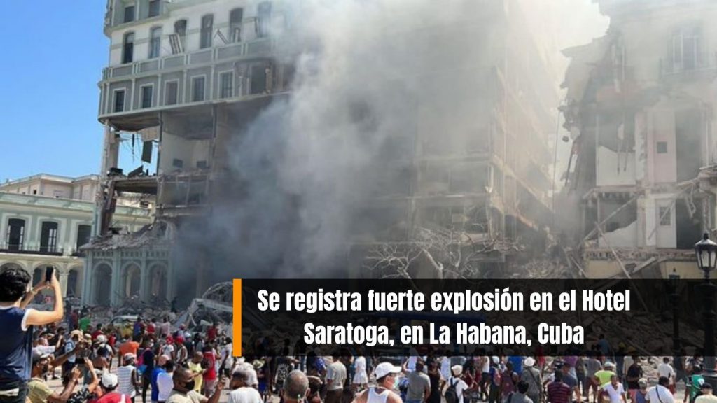 Explosión en hotel de la Habana, Cuba, deja ocho muertos y 30 heridos